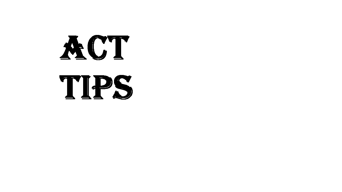 ACT Tips and Strategy - sat-act-est.com